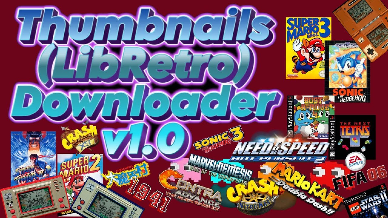 Thumbnails (Libretro) Downloader 1.0