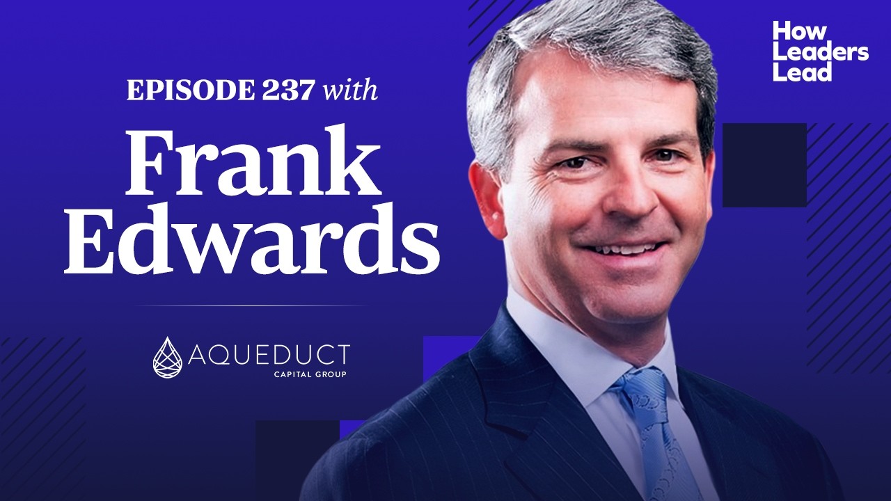 Frank Edwards | How Leaders Lead