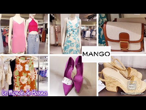 MANGO 26-07 NOUVELLE COLLECTION FEMME 🚺