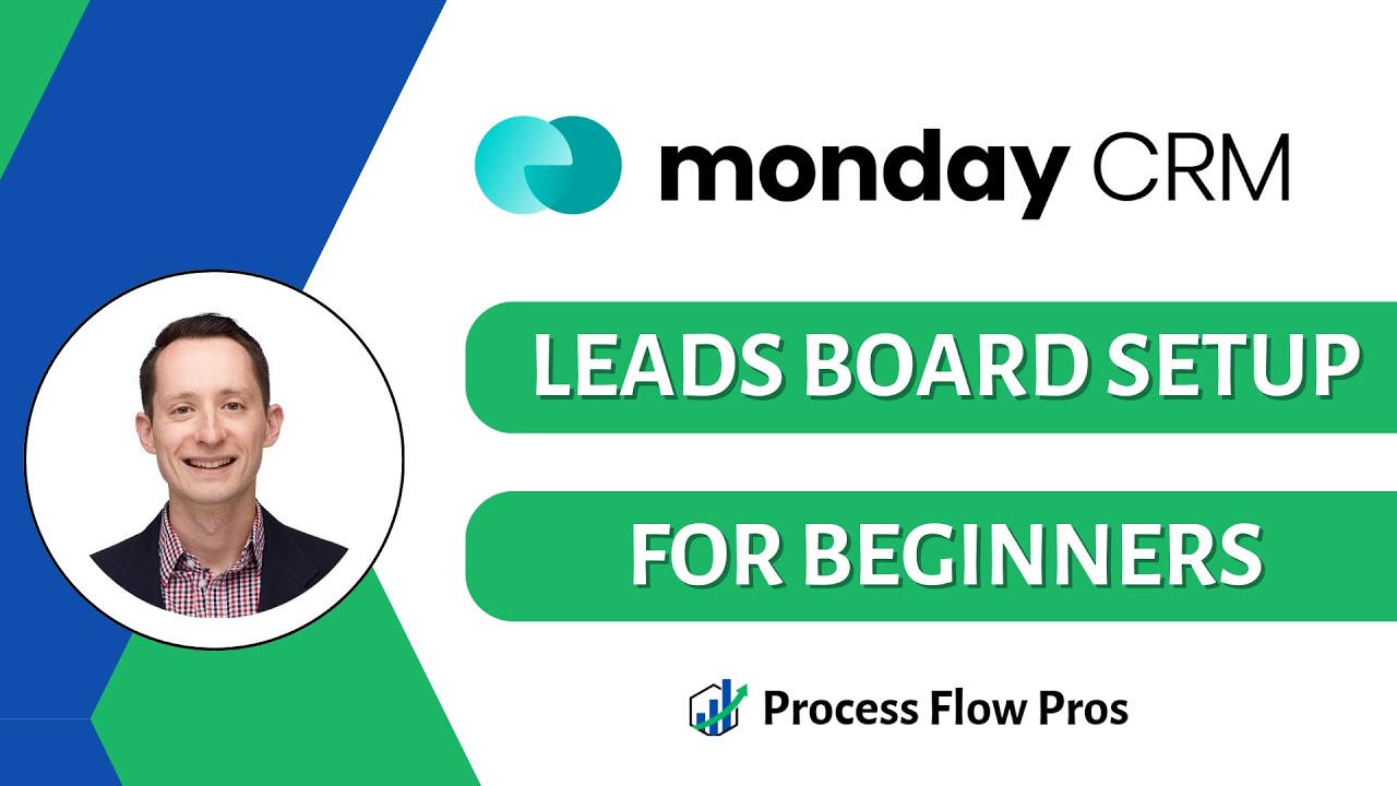 Leads Board Setup in monday.com CRM - Step By Step Tutorial Training for Beginners