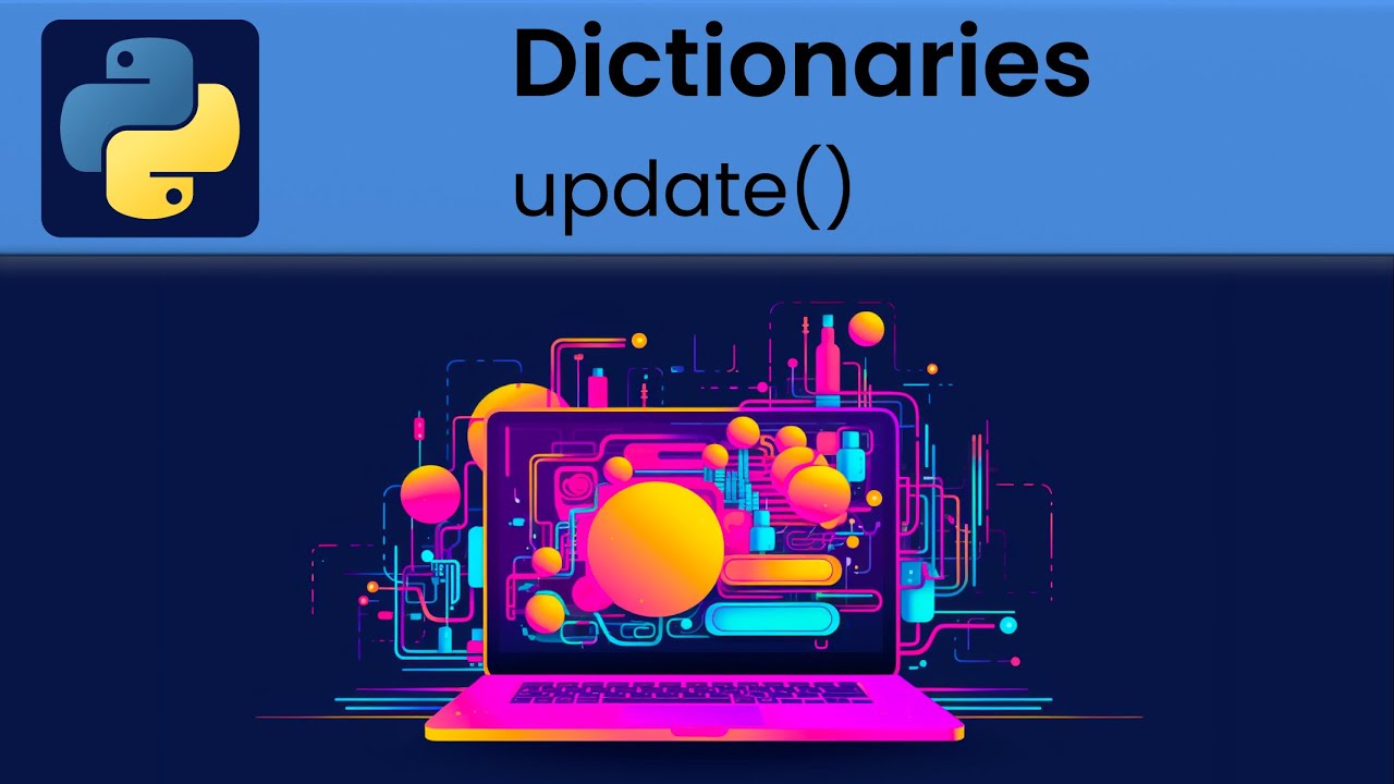 Python - Dictionaries: update() method