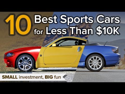 Top 10 Best Used Sports Cars for Under $10,000: The Short List