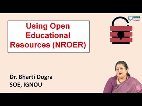 IGNOU Session on "Using OERs (NROER)", IGNOU B.Ed 1 Year Online Workshop
