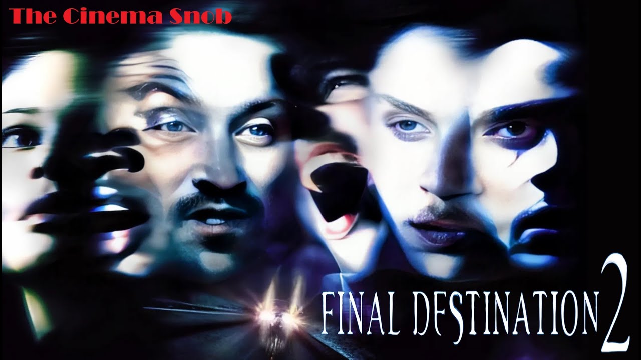 Final Destination 2 - The Cinema Snob