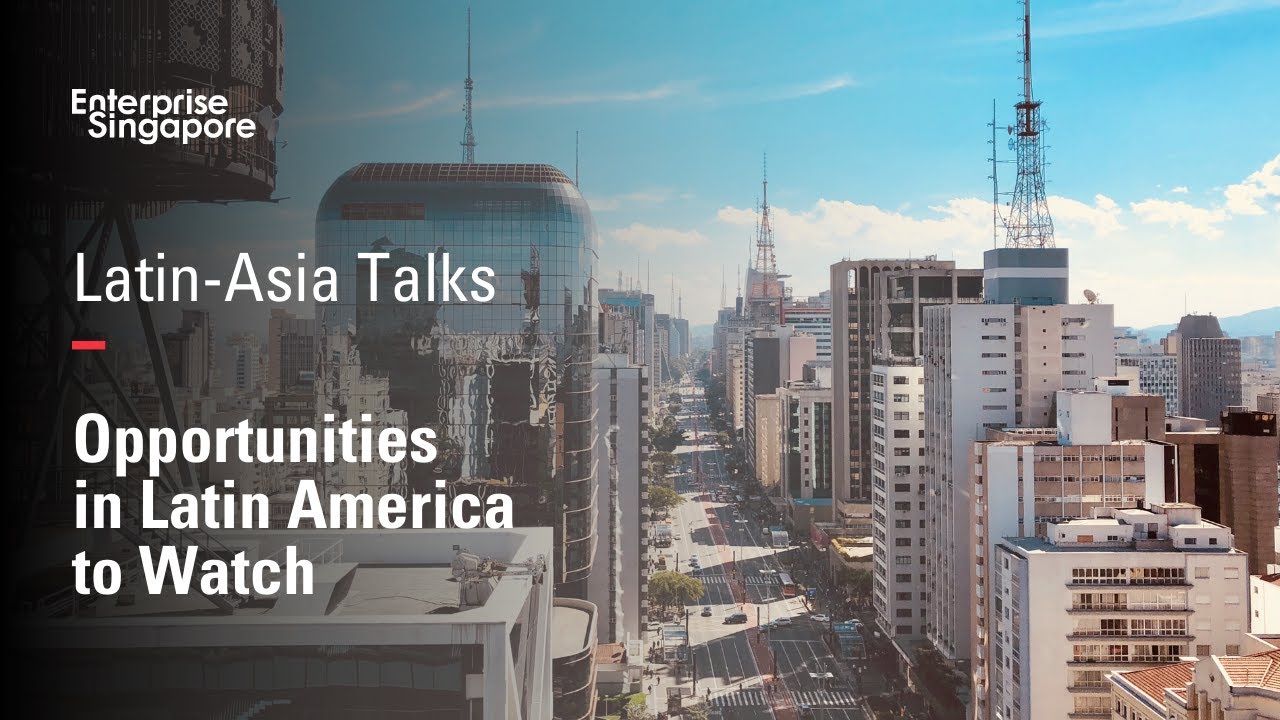 Opportunities in Latin America to Watch