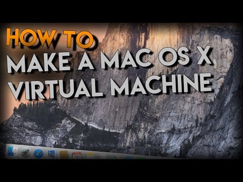 How To Make a Mac Os Yosemite Virtual Machine