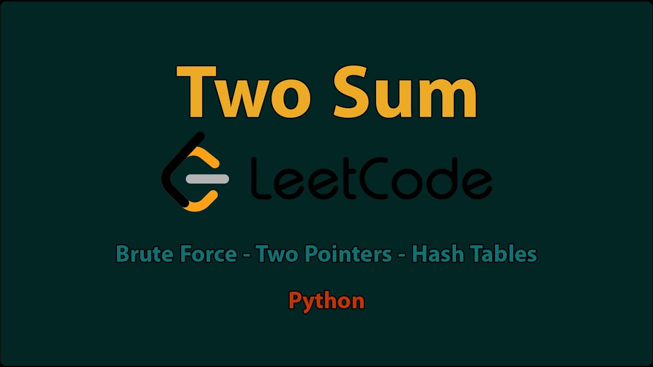 Solving the Two Sum Problem from LeetCode using Python: A Step-by-Step Guide