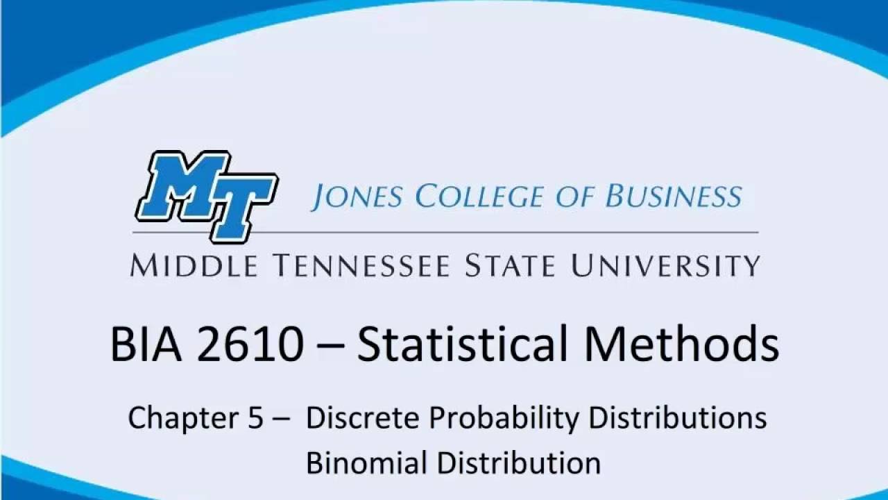 BIA 2610 Chapter 5 PPT Slides   Binomial Distribution