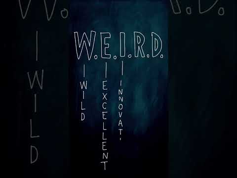 Weird - What does it mean?