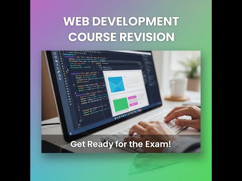 02- Web Development Revision Session 2