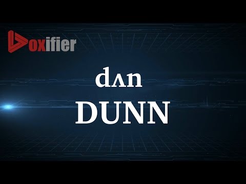 How to Pronunce Dunn in English - Voxifier.com