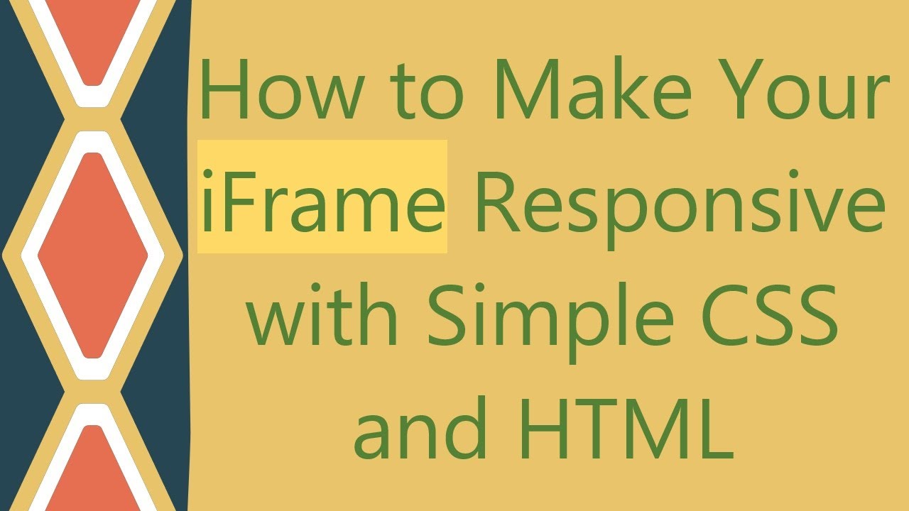 How to Make Your iFrame Responsive with Simple CSS and HTML
