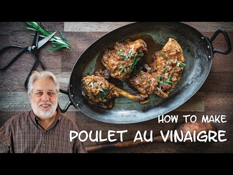 How to Make Poulet au Vinaigre
