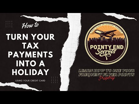 How to Earn Frequent Flyer Points by Paying Tax Bills | Maximize Rewards | Pointy End Secrets
