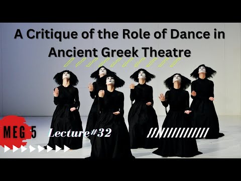 A critique of the role of dance in Ancient Greek Theatre 🎭#ignou #meg #literarycriticism #Lecture32