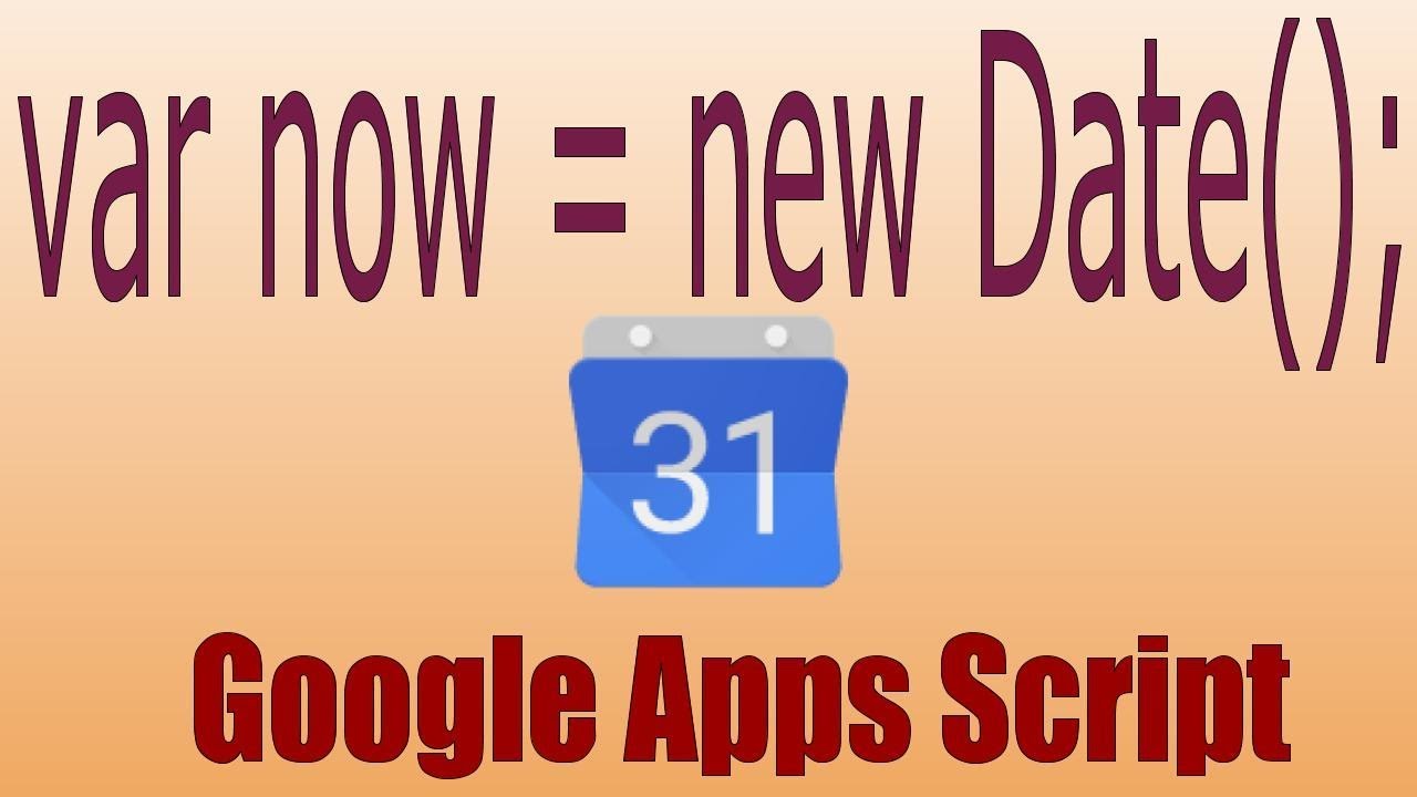 Apps Script: Date Object and CalendarApp