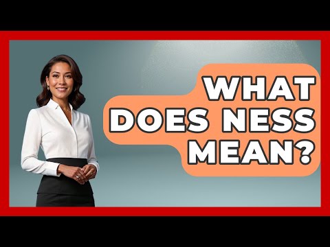 What Does Ness Mean? - United Kingdom Explorers