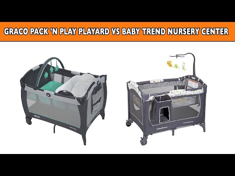 Graco Pack 'n Play Playard vs Baby Trend Nursery Center (Review)