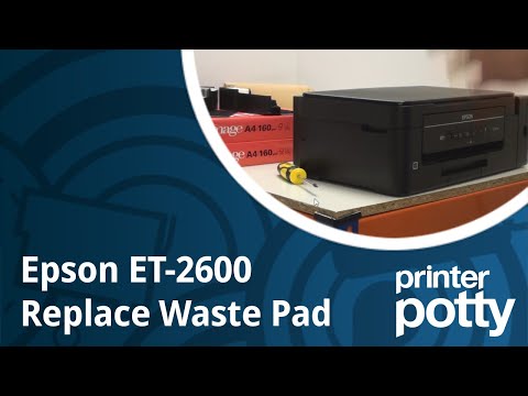 Epson ET-2600 / 2650 waste ink pad replacement (Also covers L355 and other Ecotank models)