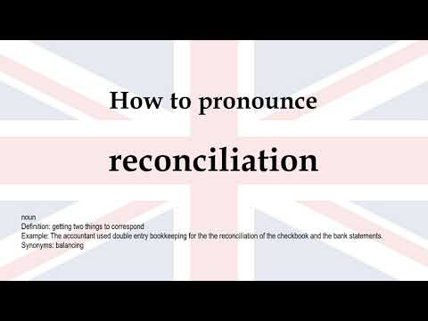 How to pronounce 'reconciliation' + meaning