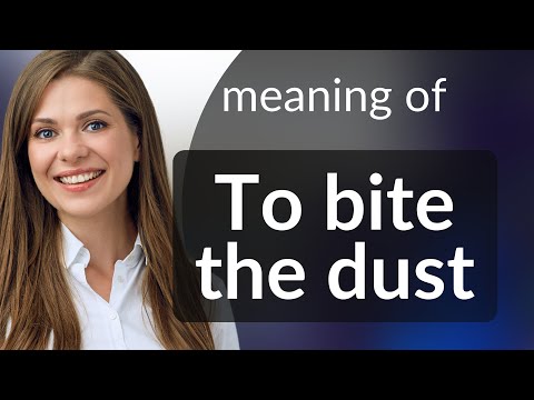 Understanding the Phrase "To Bite the Dust"