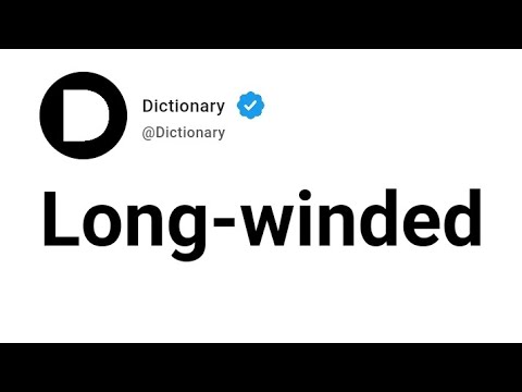 Long-winded Meaning In English