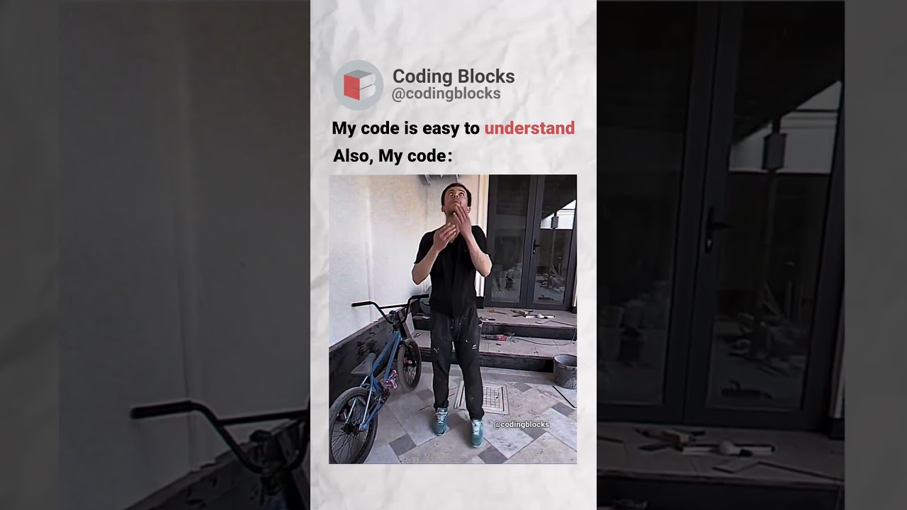 My code is easy to understand | Who else can relate | Coding Blocks! #code