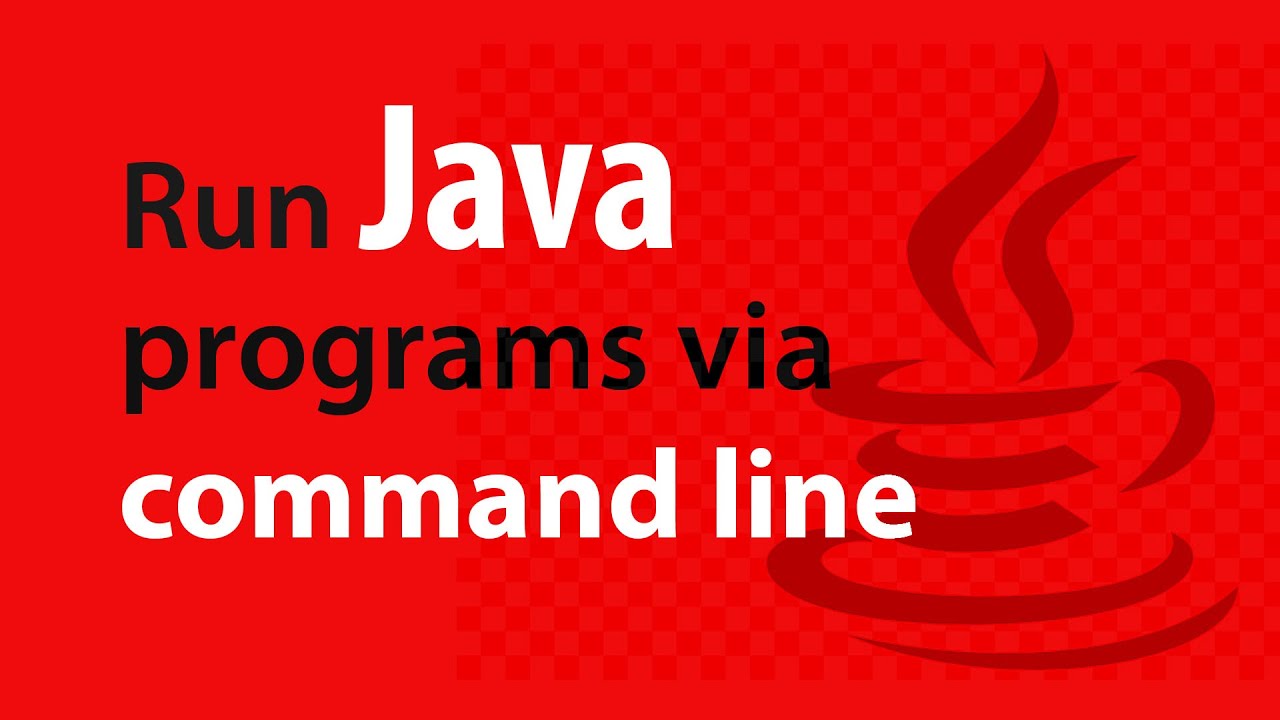 Run Java programs on the command line with arguments