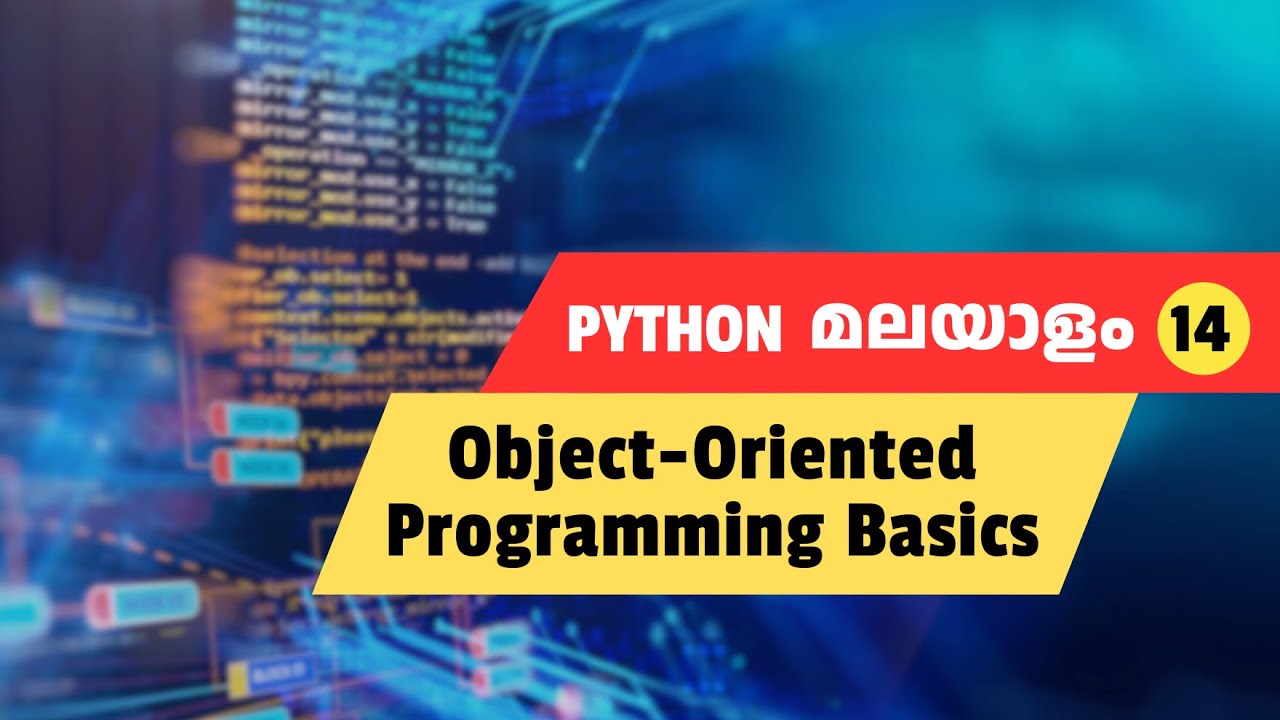 What is Object Oriented Programming? -  Python Malayalam #14