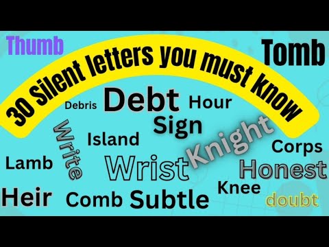 Puzzled by SILENT Letters in English You Need to Know Now?