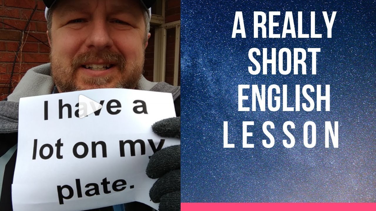 Meaning of A LOT ON MY PLATE - A Really Short English Lesson with Subtitles
