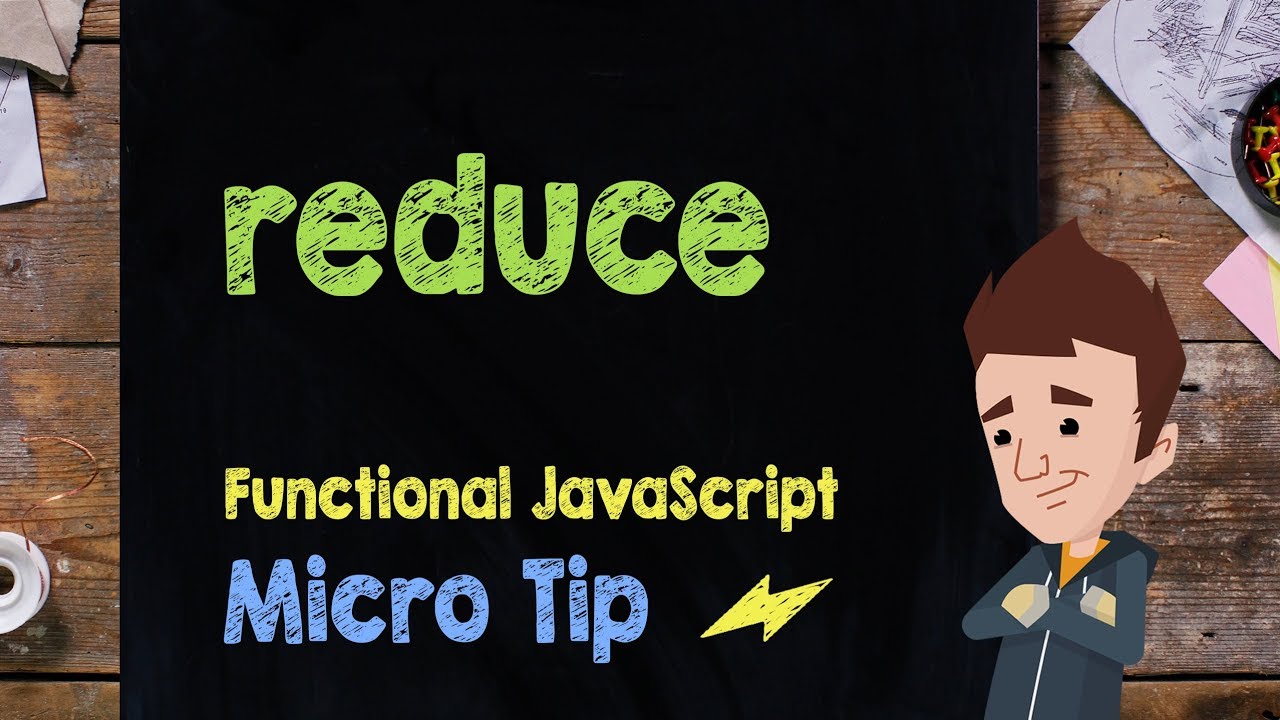 Reduce - Functional JavaScript - Supercharged