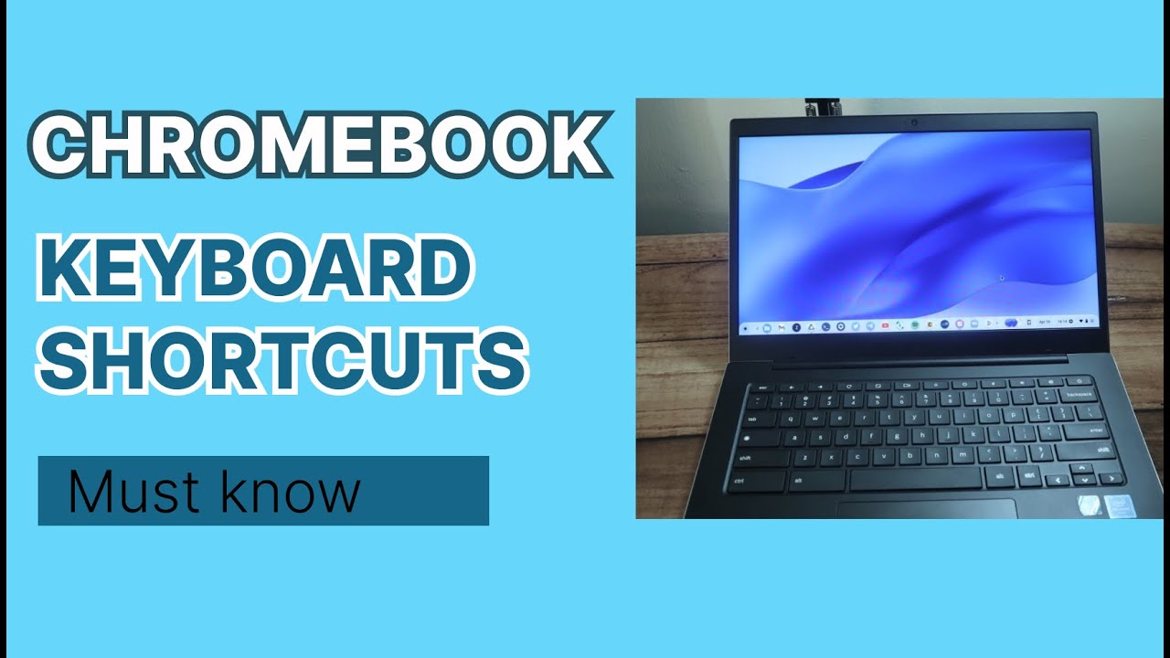 15 must-know Chromebook keyboard shortcuts
