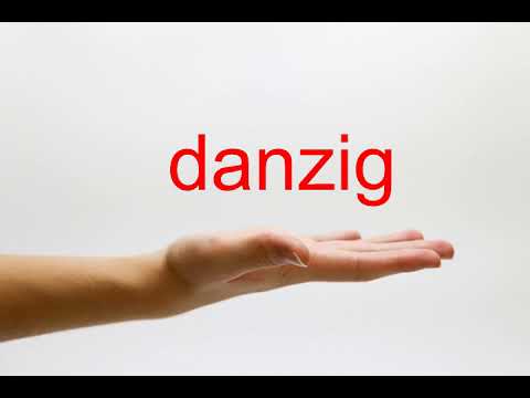 How to Pronounce danzig - American English