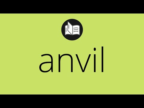 What ANVIL means • Meaning of ANVIL • anvil MEANING • anvil DEFINITION