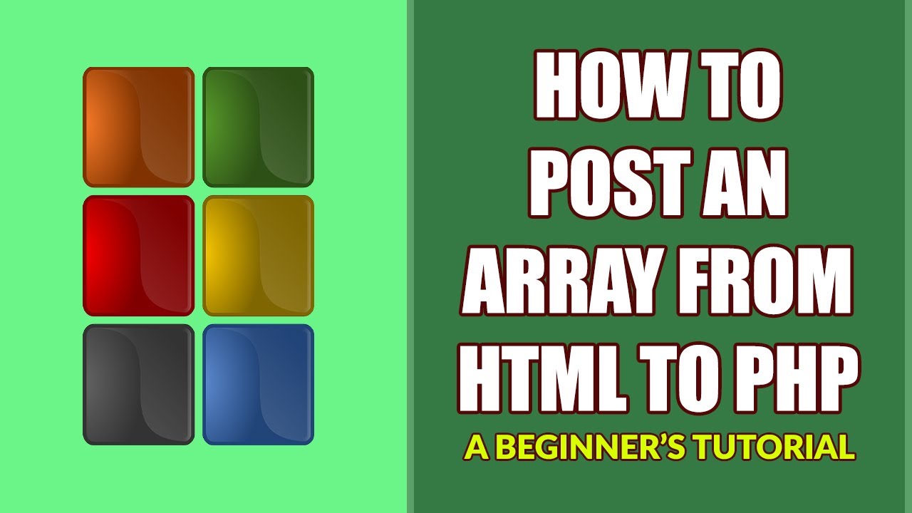 How To Post An Array From HTML To PHP