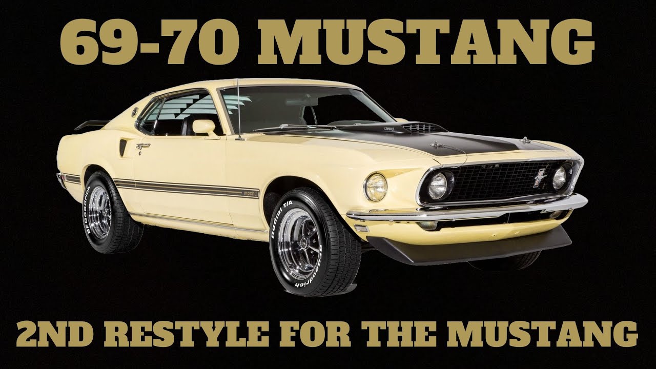 1969 1970 Mustang - The History, Models, Features, & Options