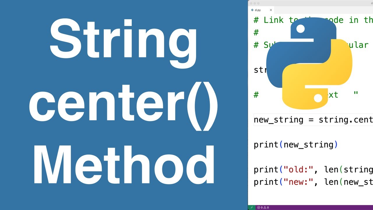 String center() Method | Python Tutorial
