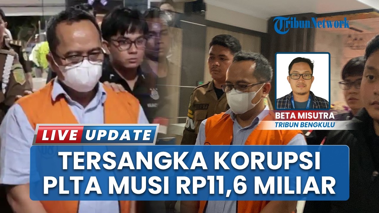 Kasus Korupsi Proyek PLTA Musi Rp11,6 Miliar, Vice President PLN ...
