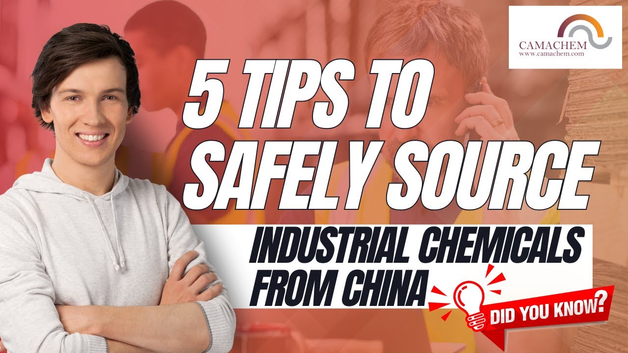 5 Tips to Safely Source Industrial Chemicals from China