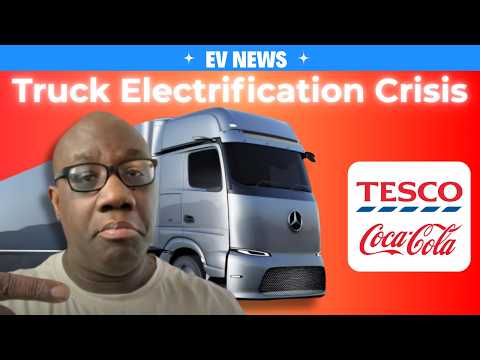 TESCO & COCA COLA DEMAND Electric Truck Rules NOW