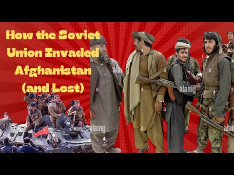 How the Soviet Union Invaded Afghanistan (and Lost)