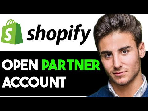 HOW TO OPEN SHOPIFY PARTNER ACCOUNT 2025! (FULL GUIDE)