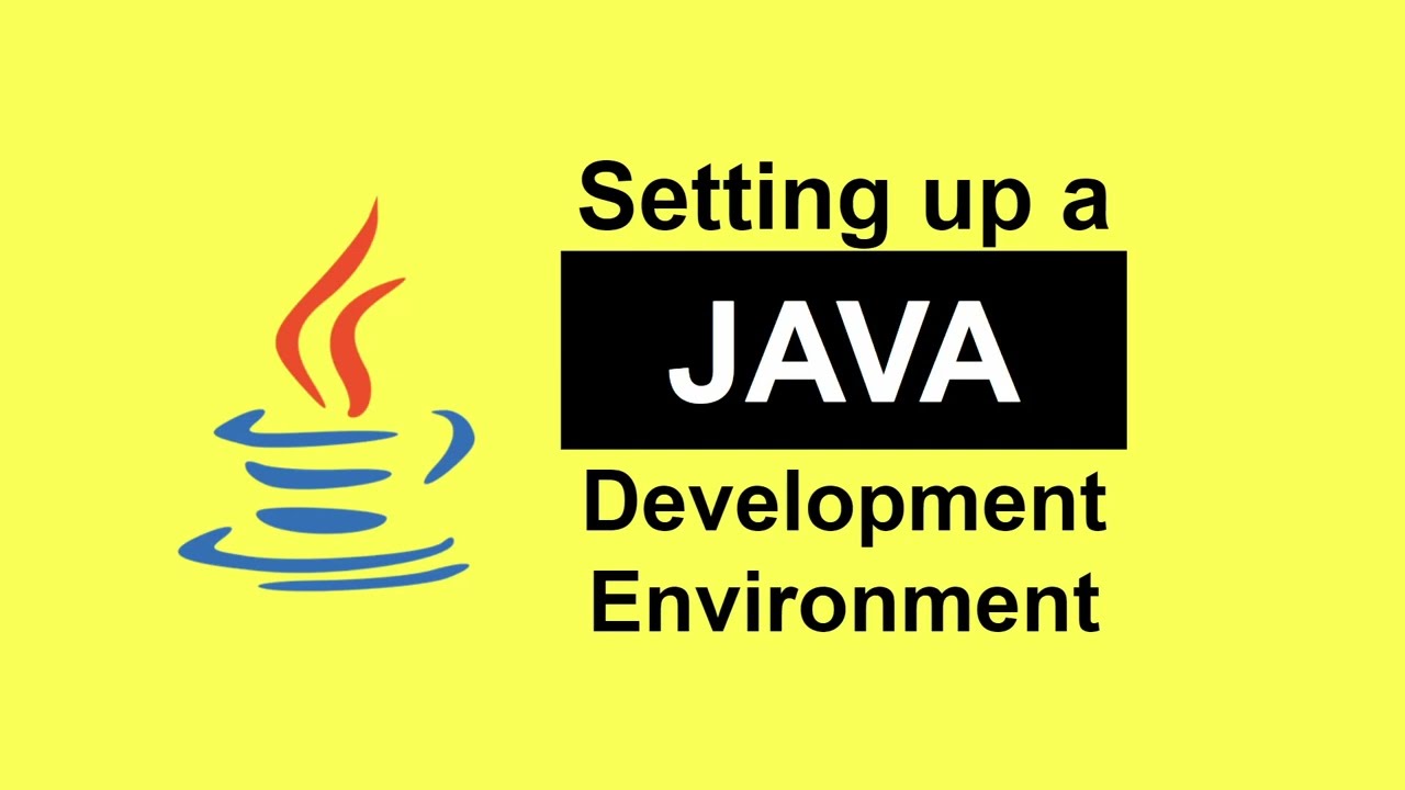 Setting up a JAVA development environment