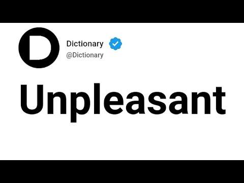 Unpleasant Meaning In English