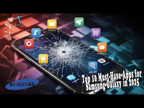Top 10 Must-Have Apps for Samsung Galaxy in 2025 | Essential Android Apps 📱