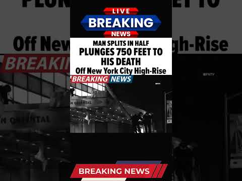 Breaking News!MAN SPLITS IN HALF PLUNGES 750 FEET TO HIS ☠️ Off New York City High-Rise🙏🏿
