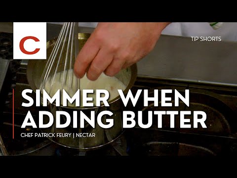 Simmer when Adding Butter | Chef Patrick Feury | Tips #shorts