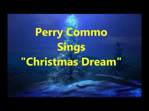 Perry Como sings "Christmas Dream" (with lyrics)