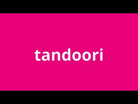 what is the meaning of tandoori.